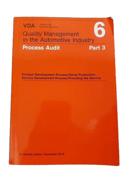 VDA QUALITY MANAGEMENT in the Automotive Industry Part 3 Process Audit ...