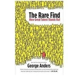 THE RARE FIND: The Rare Find: How Great Talent Stands Out by Anders ...