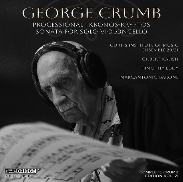 GEORGE CRUMB GEORGE Crumb: Processional/Kronos-Kryptos/Sonata for Solo ...