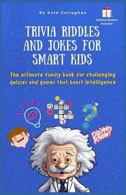 TRIVIA RIDDLES AND Jokes for Smart Kids: The ultimate family book for ...