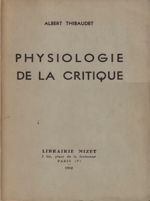 PHYSIOLOGIE DE LA Critique Thibaudet Albert Nizet 1962 £5.61 - PicClick UK