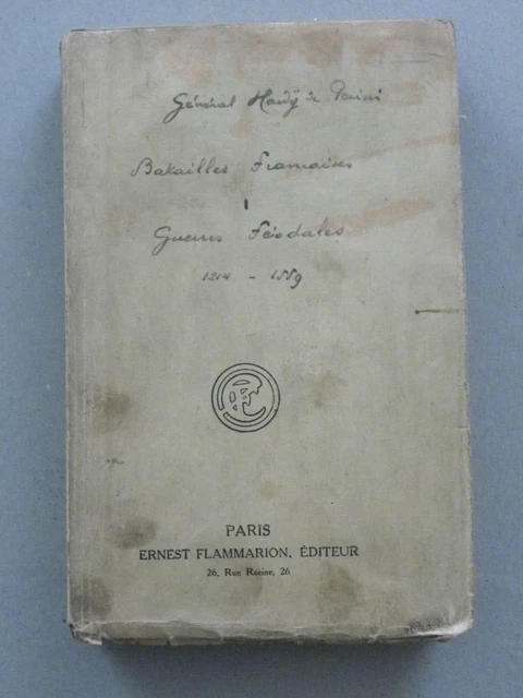 GÉNÉRAL HARDY DE PÉRINI, BATAILLES FRANÇAISES, tome I : 1214-1559 EUR ...