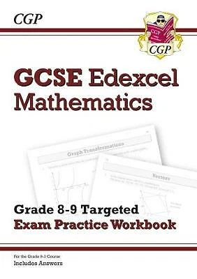 GCSE MATHS EDEXCEL Grade 8-9 Targeted Exam Practice Workbook (includes ...