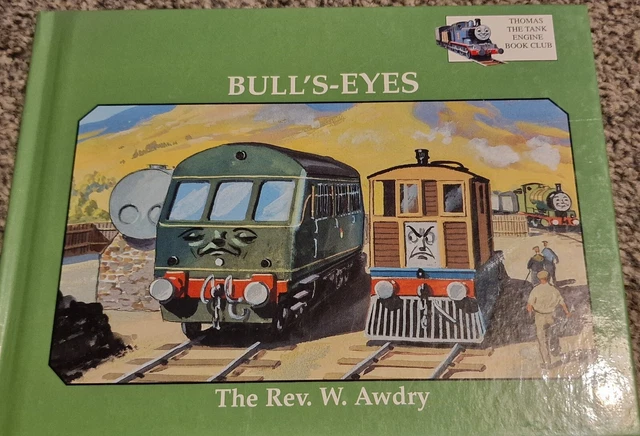 THOMAS THE TANK Engine Book Club "Bull's-Eyes" By The Rev. W. Awdry £1. ...