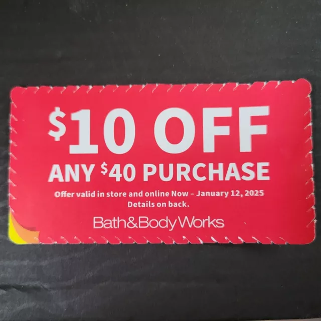 Bath and body works 10 off 40 store