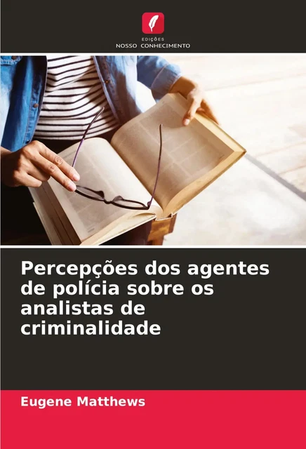 EUGENE MATTHEWS | Percepções dos agentes de polícia sobre os analistas ...