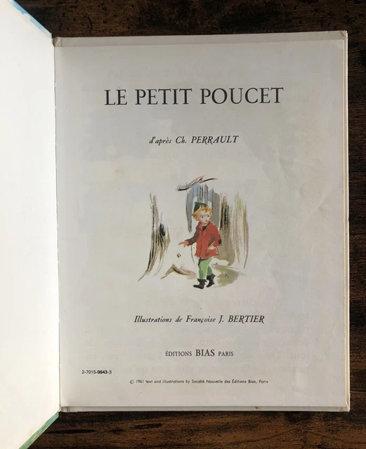 LE PETIT POUCET - Charles Perrault - Éditions Bias Paris - Avril 1981 ...