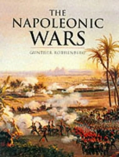 NAPOLEONIC WARS (CASSELL'S HISTORY OF WARFAR... by Rothenberg, Gunther ...