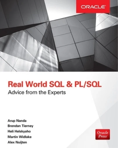 BRENDAN TIERNEY ALEX Nuijten Martin Widlake A Real World SQL and PL/SQL: (Poche) EUR 75,68 ...