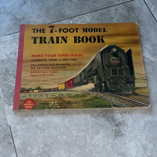 VINTAGE WALLIS RIGBY THE 7-FOOT MODEL TRAIN BOOK 1st Edition 1950 RARE ...