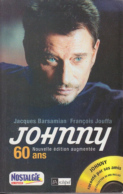 C1 BARSAMIAN JOUFFA JOHNNY 60 ANS Epuise JOHNNY HALLYDAY Grand Format ...