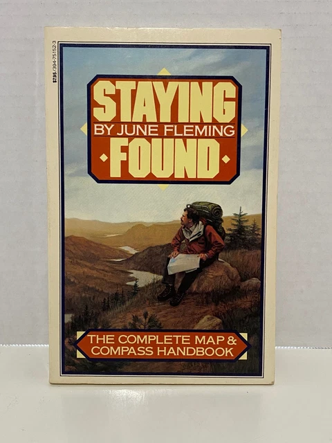 STAYING FOUND THE Complete Map & Compass Handbook by June Fleming (PB ...
