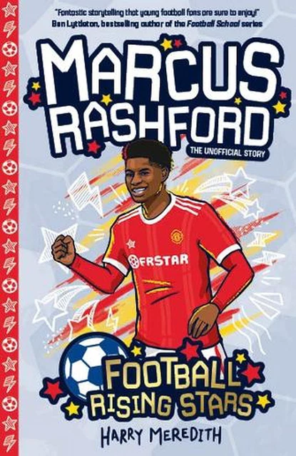 FOOTBALL RISING STARS: Marcus Rashford by Harry Meredith Paperback Book ...