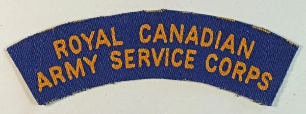ROYAL CANADIAN/ARMY SERVICE CORPS WW2 Shoulder Title Badge - CALICO ...