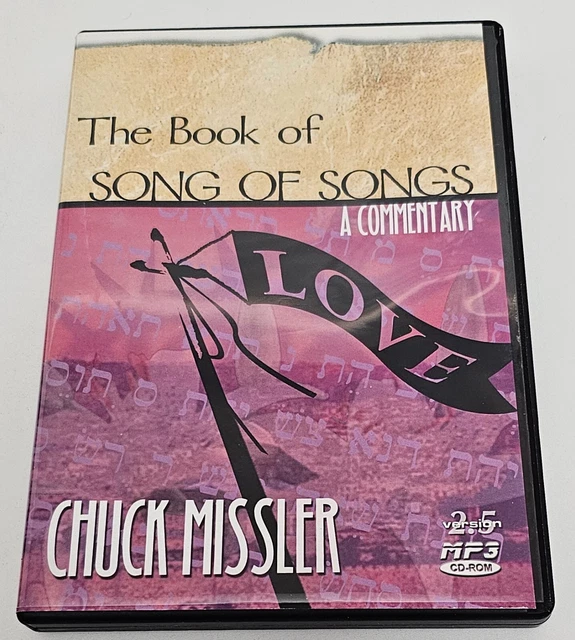 CHUCK MISSLER THE Book of The Song of Songs Commentary MP3 CD-ROM £10. ...
