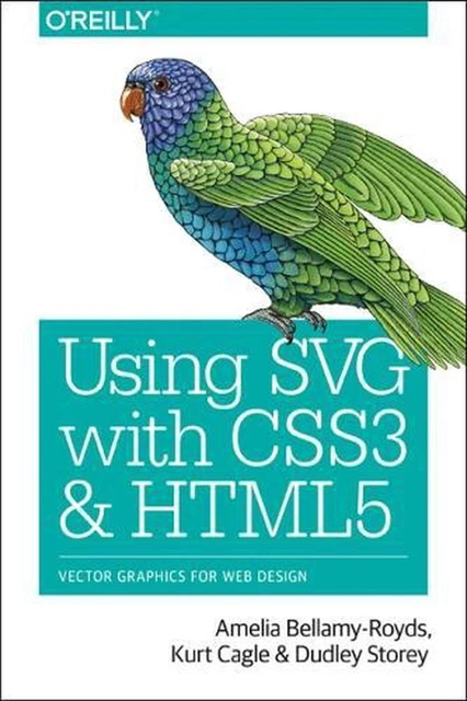 USING SVG WITH CSS3 and HTML5: Vector Graphics for Web Design by Kurt ...