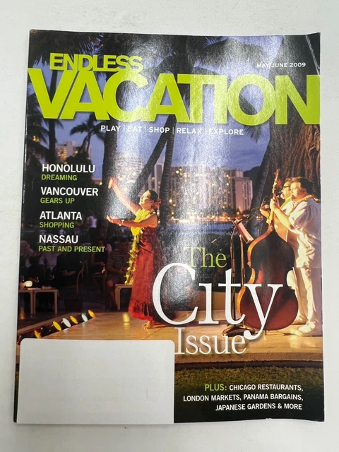 ENDLESS VACATION MAGAZINE May/June 2009 Issue - The City Issue £12.67 ...