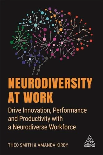 NEURODIVERSITY AT WORK GC English Kirby Amanda Kogan Page Ltd Paperback ...