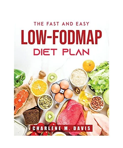 THE FAST AND Easy Low-FODMAP Diet Plan, Charlene M Davis EUR 147,55 ...