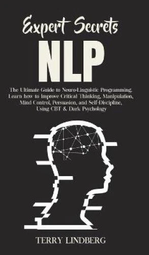 EXPERT SECRETS - NLP: The Ultimate Guide for Neuro-Linguistic Programming EUR 28,32 - PicClick FR