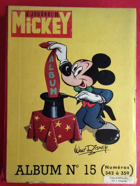 LE JOURNAL DE MICKEY Album N° 15 - Années 1958 - 59 - Numéros 342 à 359 ...
