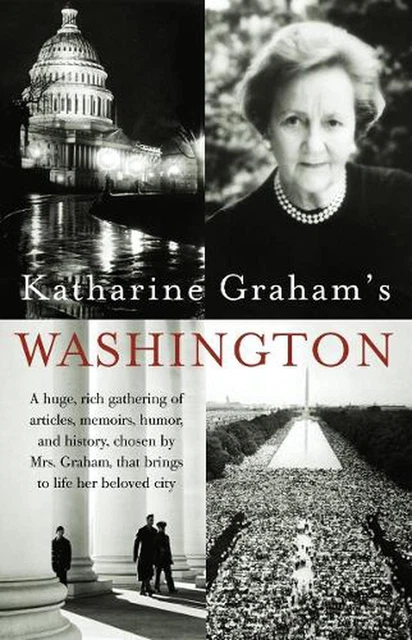 KATHARINE GRAHAM'S WASHINGTON : une énorme et riche collection d ...