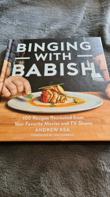 BINGING WITH BABISH: 100 Recipes Recreated from Your Favorite ... by ...