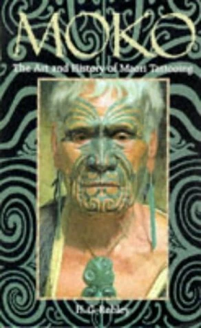 MOKO, ART AND HISTORY OF MAORI TATTOOING By H G Robley *Excellent ...