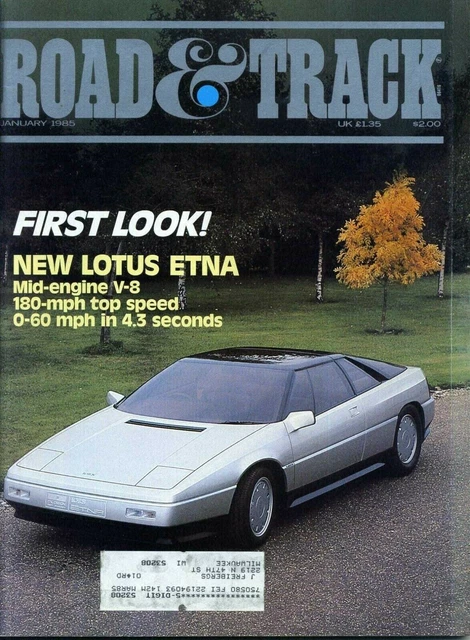 ROAD & TRACK January 1985 Lotus Etna, VW Golf, Saab Turbo, '56 Austin ...