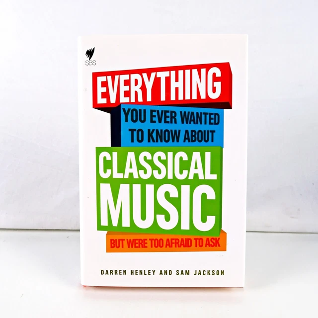 EVERYTHING YOU EVER Wanted to Know About Classical Music by Henley ...