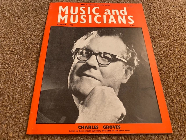 MUSIC AND MUSICIANS Magazine 1955 Aug Charles Groves. Humphrey Searle £ ...