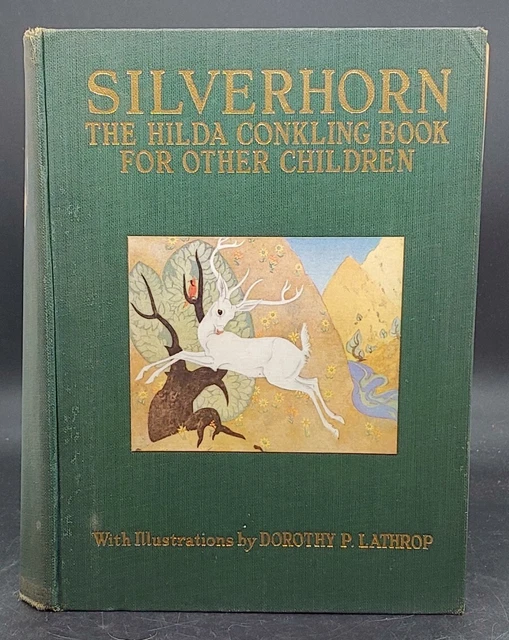 1924 HBFE HILDA CONKLING SILVERHORN Libro per Bambini Dorothy Lathrop ...