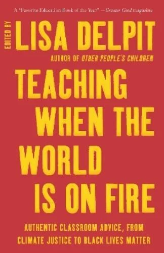 LISA DELPIT TEACHING When the World Is on Fire (Poche) EUR 14,21 ...