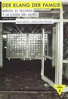 BERLÍN, EL TECHNO y la caída del muro de Denk, Felix | Livre | état bon EUR 23,54 - PicClick FR