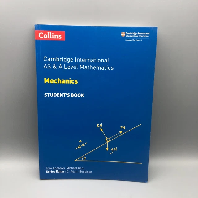 CAMBRIDGE INTERNATIONAL AS & A Level Mathematics Mechanics Student’s ...