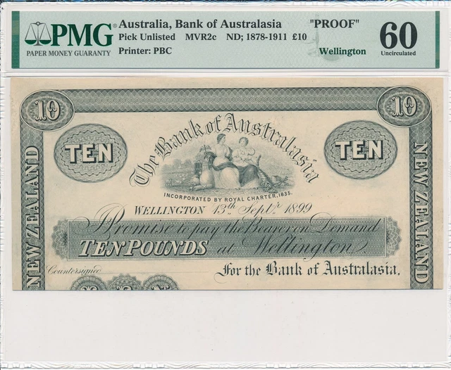 BANK OF AUSTRALASIA Australia 10 Pounds 1899 PROOF Wellington PMG 60 ...