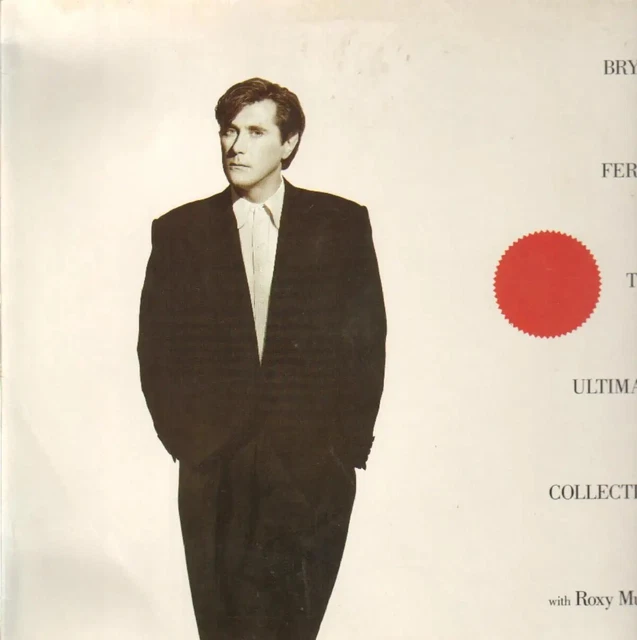 BRYAN FERRY THE Ultimate Collection With Roxy Music EG records Vinyl LP ...