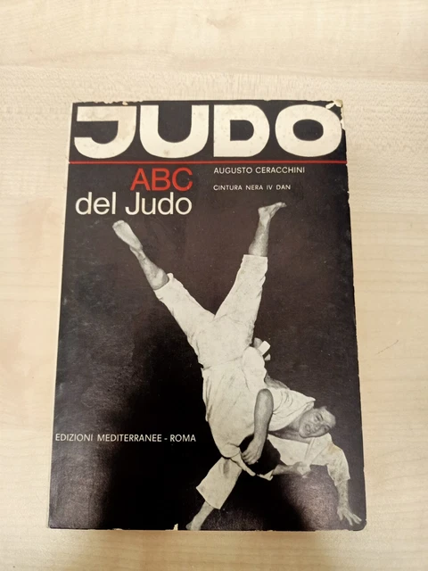 LIBRO ABC DEL Judo Augusto Ceracchini Mediterranee 1976 EUR 8,90 ...