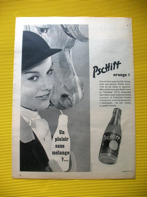 PUBLICITE DE PRESSE Pschitt Soda Orange Plaisir Sans Melange Ad 1957 ...