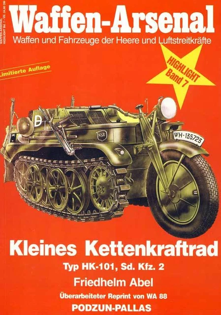 WAFFEN-ARSENAL HIGHLIGHT BAND 7 Kleines Kettenkraftrad HK-101 Sd.Kfz.2 ...