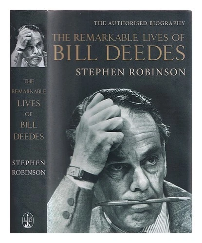 ROBINSON, STEPHEN THE remarkable lives of Bill Deedes 2008 First ...
