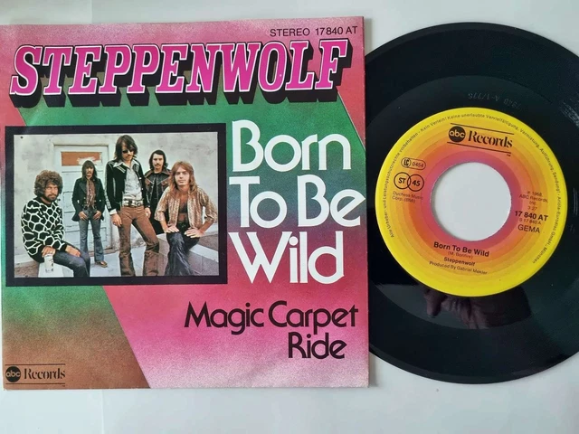 STEPPENWOLF - BORN to be wild/ Magic carpet ride 7'' Vinyl Germany EUR ...