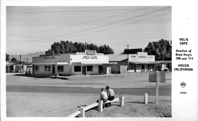 VEL'S CAFE JUNCTION of State Hwy's 195 and 111 Mecca California 1950s ...