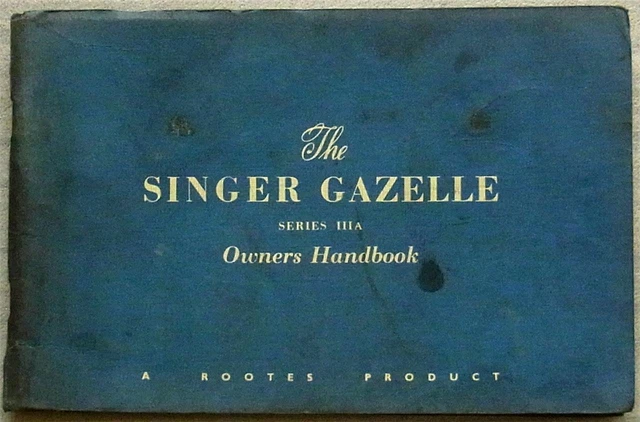 SINGER GAZELLE SERIES IIIA Car Owners Handbook 1959-60 #IB 334 £14.99 ...