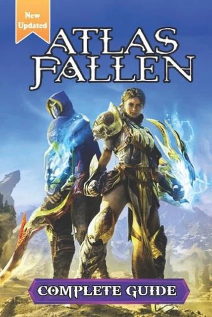 ATLAS FALLEN COMPLETE Guide and Walkthrough: Tips, Tricks, and Strategies [Updat £20.00 ...