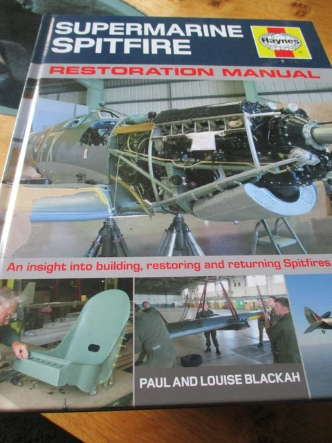 SUPERMARINE SPITFIRE RESTORATION Manual: An insight into building ...