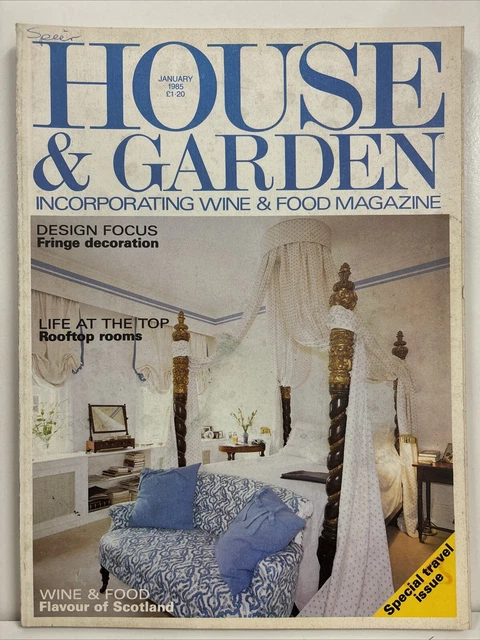 HOUSE AND GARDEN Magazine January 1985, Rooftop Rooms, Fringe ...