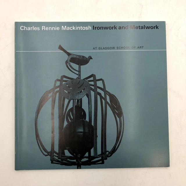 CHARLES RENNIE MACKINTOSH Ironwork And Metalwork Glasgow School Of Art ...