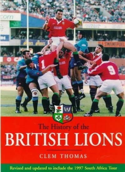 THE HISTORY OF the British Lions By Clem Thomas. 9781840180008 EUR 11 ...
