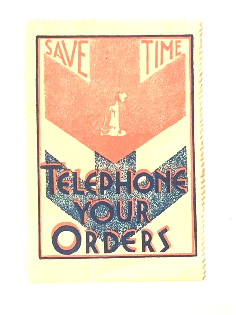 POST OFFICE TELEPHONES SMALL STICKER 1920's TELEPHONE YOUR ORDERS £3.00 ...
